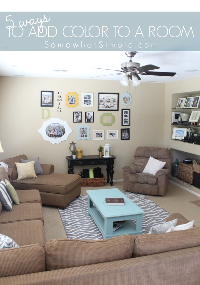 Easy Ways To Add Color To A Room Somewhat Simple