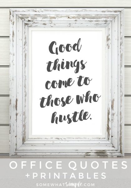 Best Office Quotes (Workspace Printables) | Somewhat Simple