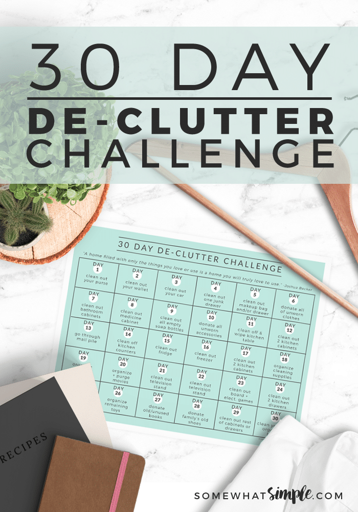 30 Day Declutter Challenge + Free Printable - Somewhat Simple