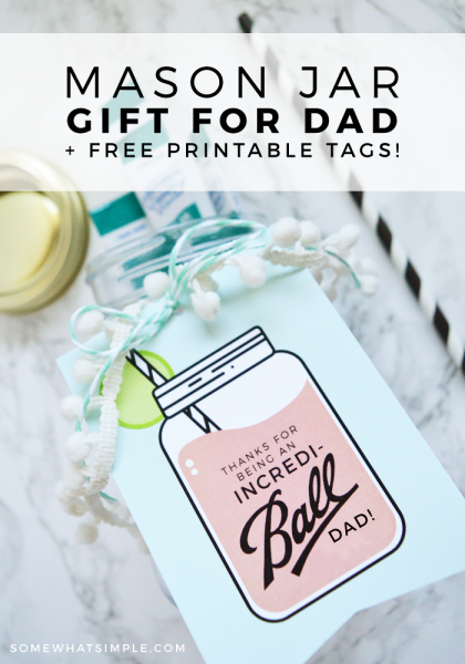Father's Day Mason Jar Gift Tags (FREE) | from Somewhat Simple