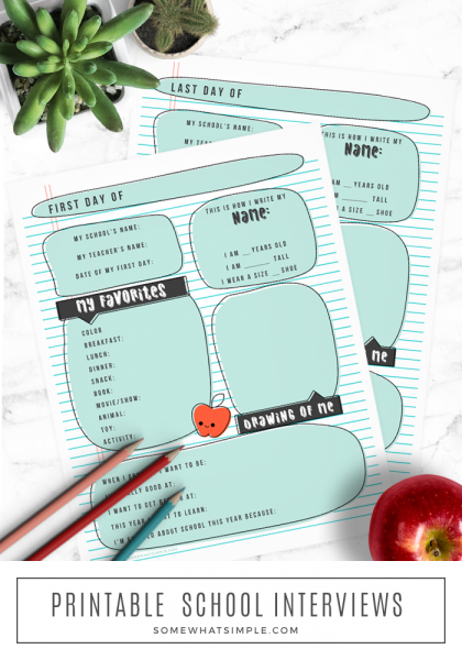 First Day of School + Last Day of School Interview Printables