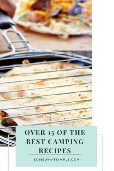 Easy Camping Food Recipes (15+ Quick Ideas) | Somewhat Simple