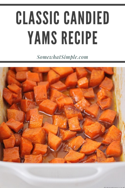 Simple Candied Yams (Classic Recipe) | Somewhat Simple