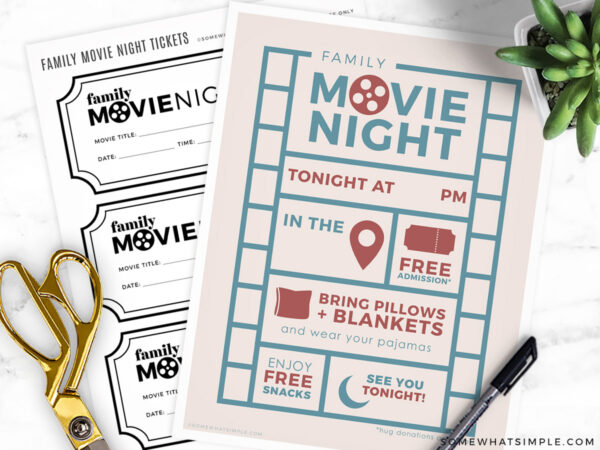 Printable Movie Tickets + Family Movie Night - Somewhat Simple