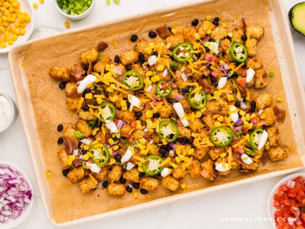 Tatchos Recipe: The Ultimate Loaded Tater Tots - Somewhat Simple