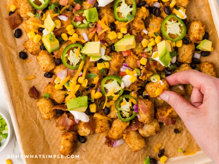 Tatchos Recipe: The Ultimate Loaded Tater Tots - Somewhat Simple
